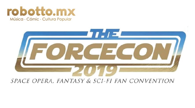 La Fuerza llega a México con The Force Con, Septiembre 2019 | Robotto.mx