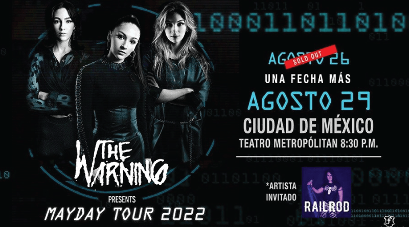 The Warning en México Mayday Tour 2022 | Robotto.mx