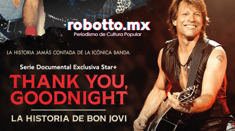 “Thank you, Good Night: La historia de Bon Jovi”, nueva serie documental en Star+ | Robotto.mx