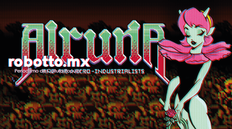 Alruna and the Necro-Industrialists se lanza en Steam. | Robotto.mx
