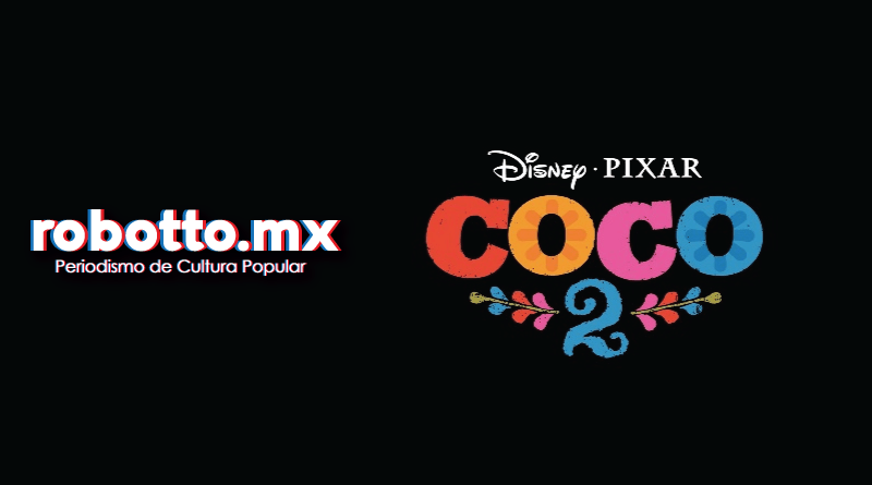 COCO 2 YA ESTÁ EN DESARROLLO | Robotto.mx